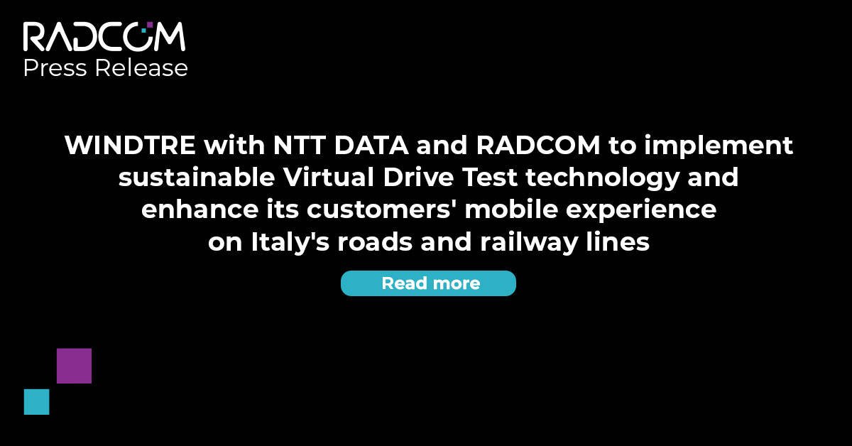 WINDTRE with NTT DATA and RADCOM to implement sustainable Virtual Drive ...